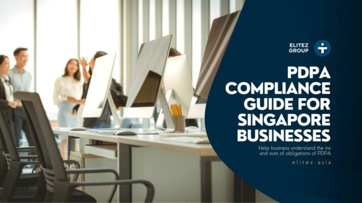 PDPA Compliance Guide for Singapore Businesses - Elitez